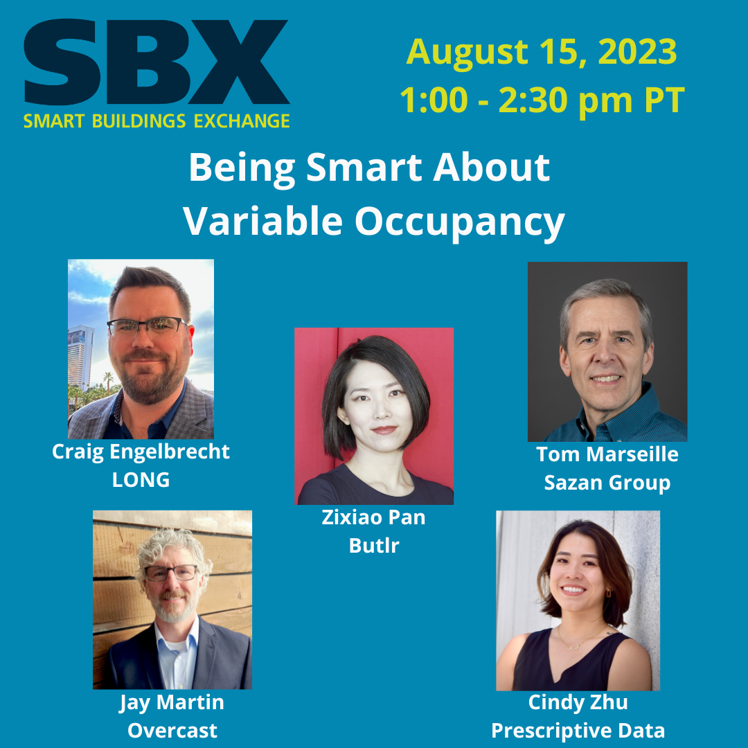 SBX2023 Session Highlight: Being Smart About Variable Occupancy - Smart ...